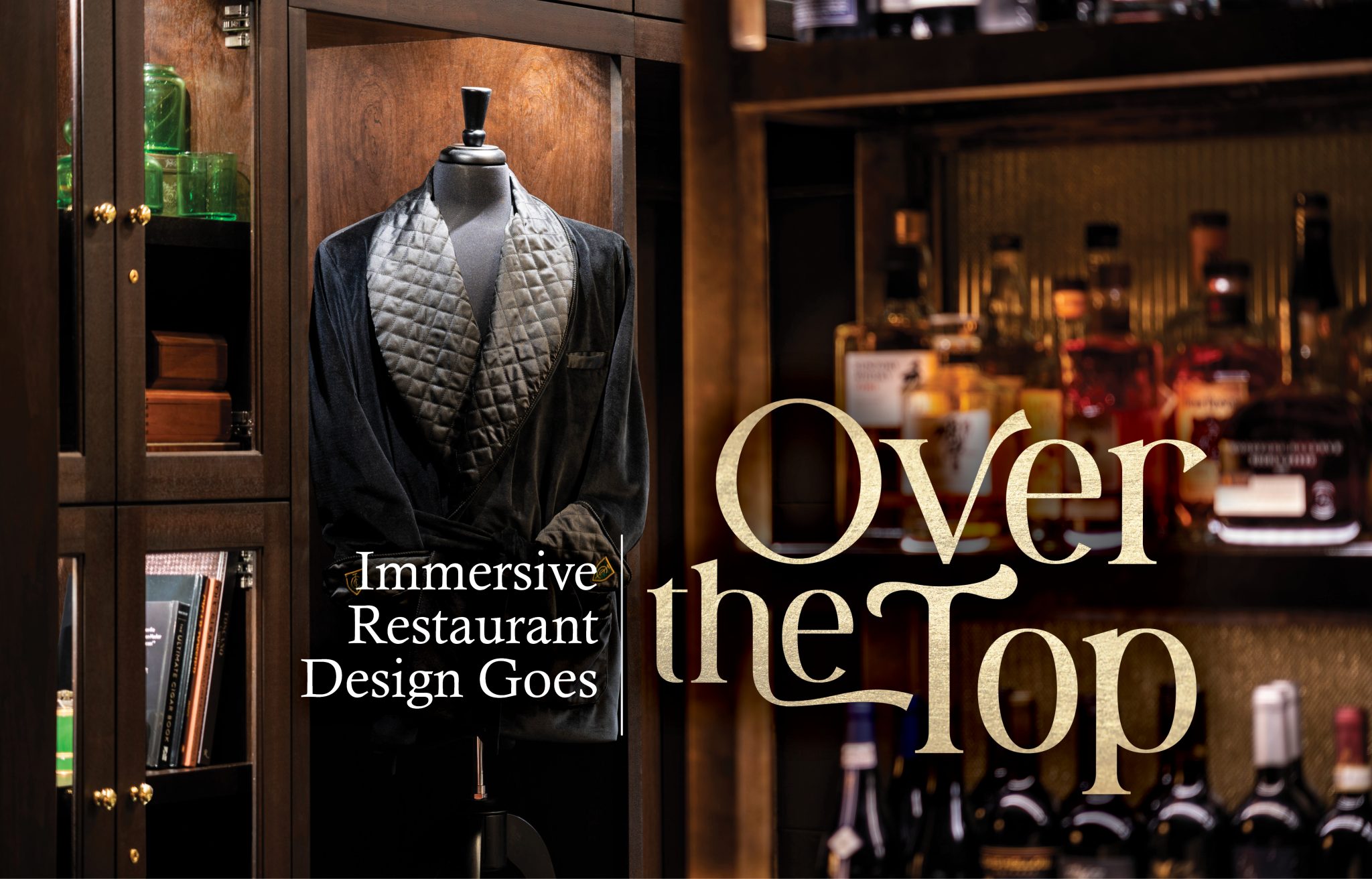 Immersive Restaurant Design Goes Over the Top in 2022 - Cooper Carry