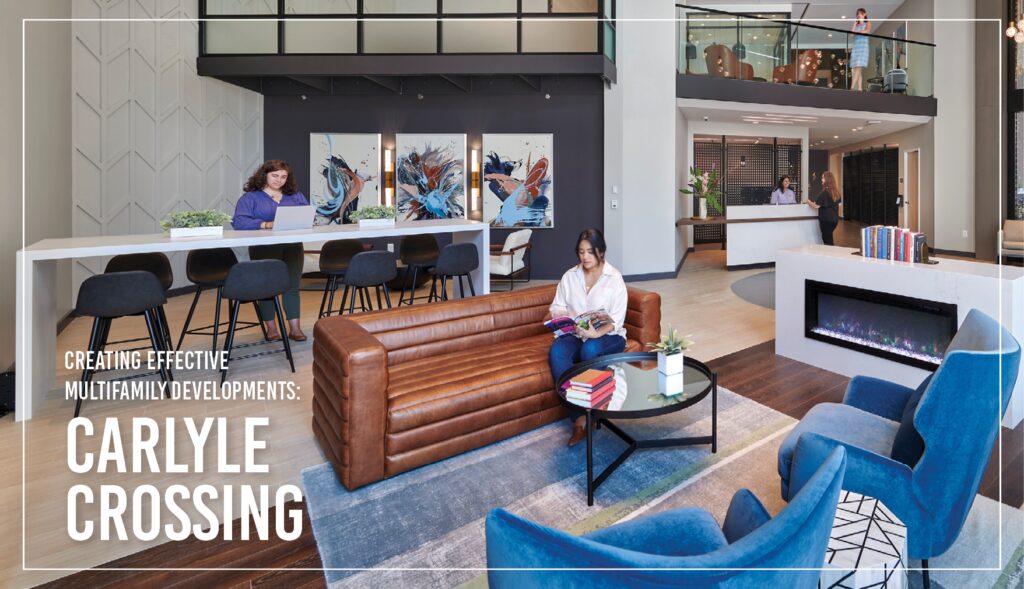 Creating Effective Multifamily Developments: Carlyle Crossing - Cooper ...